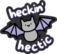 Heckin' Hectic Bat Sticker – Imperfect Inspiration