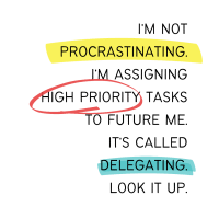 I'm Not Procrastinating Sticker – Imperfect Inspiration